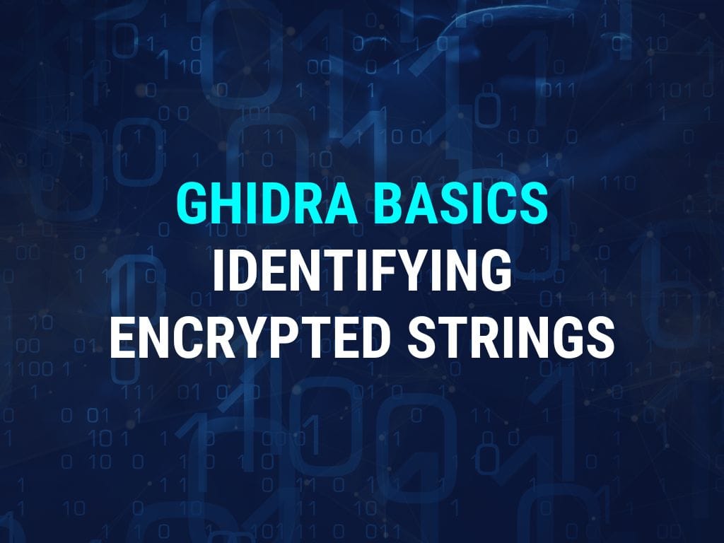 How To Use Ghidra For Malware Analysis Identifying Decoding And Fixing Encrypted Strings 0407