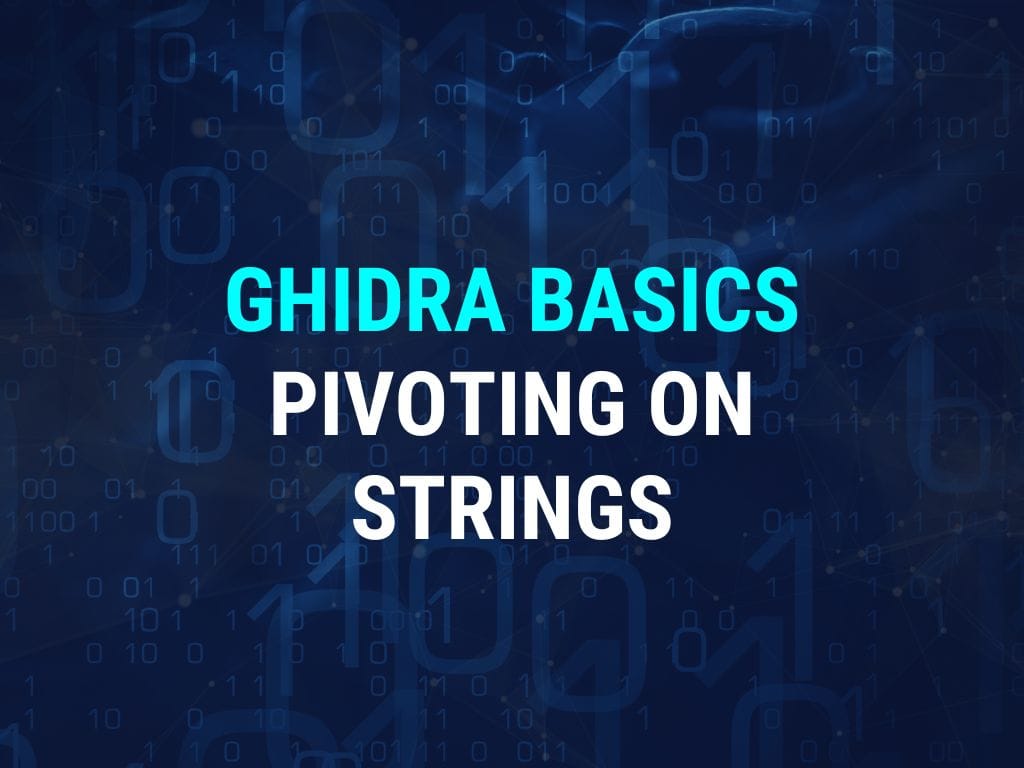 Ghidra For Malware Analysis Pivoting From String Cross References